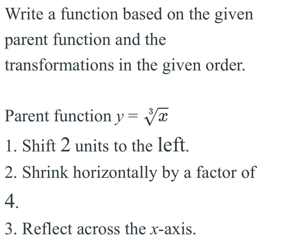 Solved Write a function based on the given parent function | Chegg.com