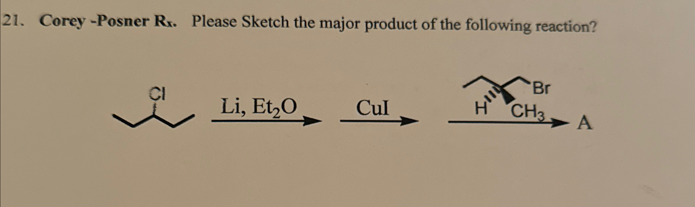Solved Corey -Posner Rx. ﻿Please Sketch the major product of | Chegg.com