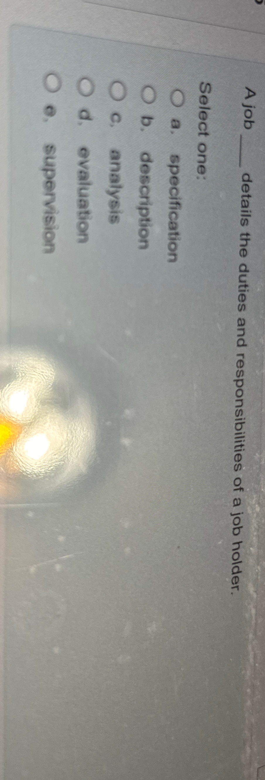 Solved A jobdetails the duties and responsibilities of a job | Chegg.com