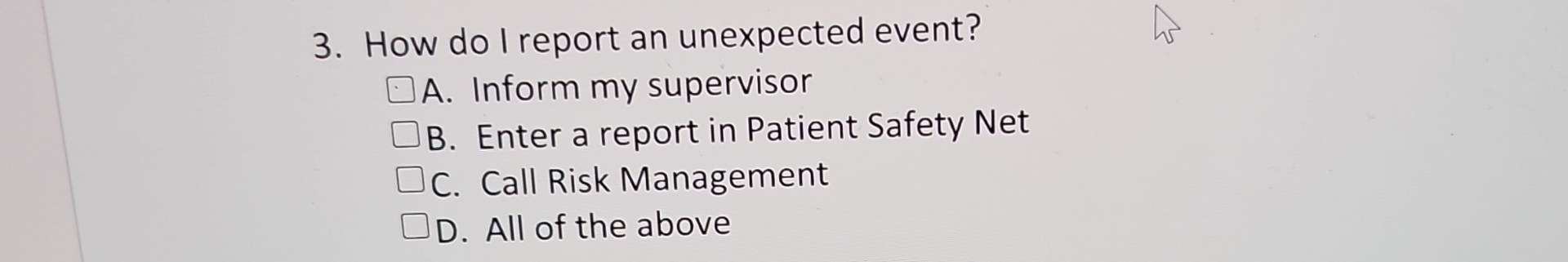 Solved How do I report an unexpected event?A. ﻿Inform my | Chegg.com