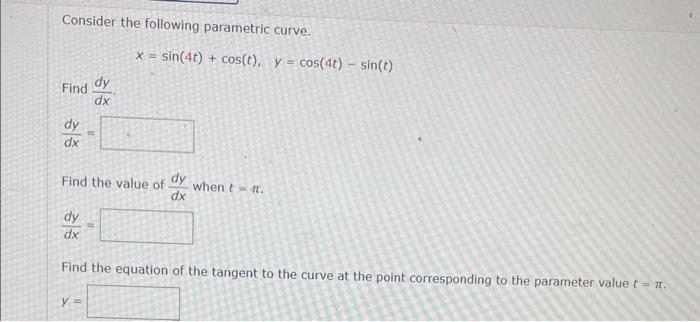 Solved Consider the following parametric curve. | Chegg.com