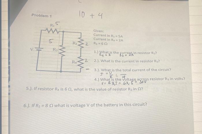 Solved Problem1 10+4 Given: Current in R1=5A Current in R4=5 | Chegg.com