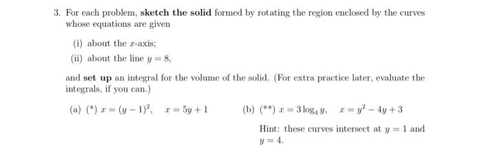 Solved 3. For each problem, sketch the solid formed by | Chegg.com