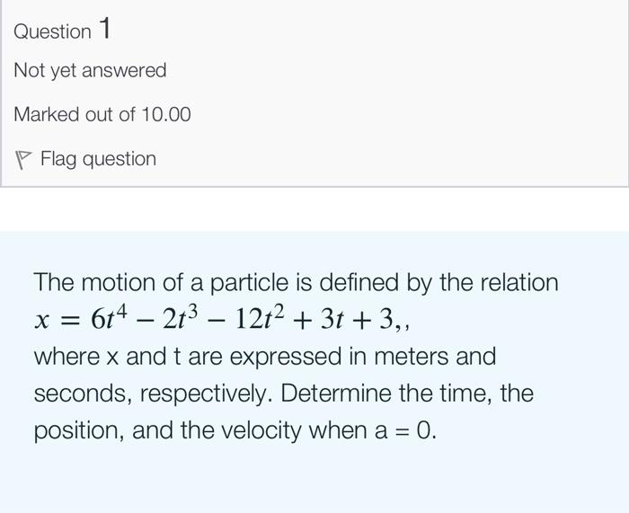 Solved Question 1 Not yet answered Marked out of 10.00 P | Chegg.com