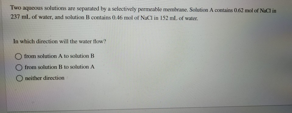Solved Two aqueous solutions are separated by a selectively | Chegg.com