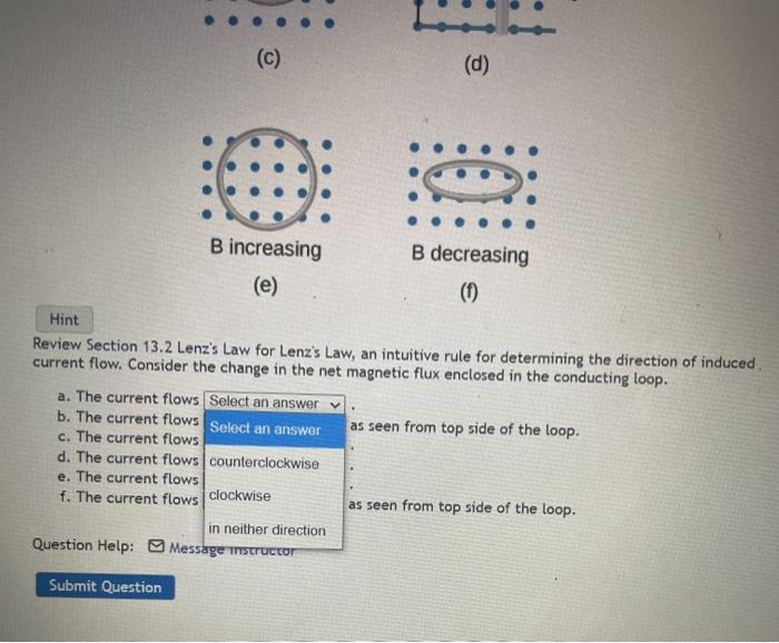 Solved Use Lenz's law to determine the direction of induced | Chegg.com