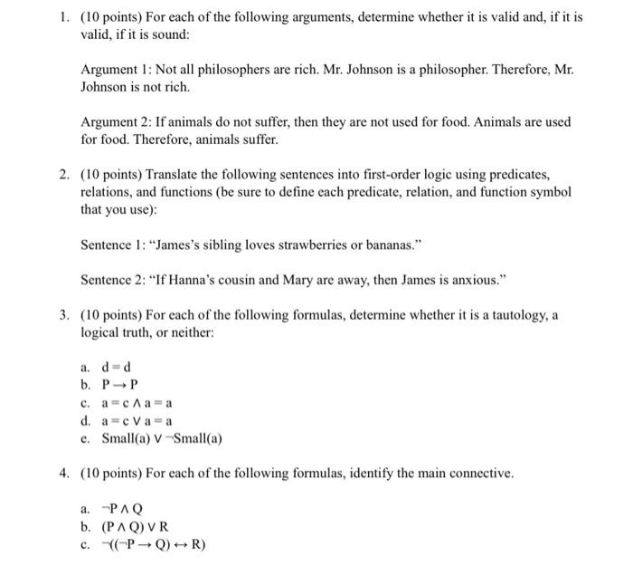 Solved 1. (10 points) For each of the following arguments, | Chegg.com