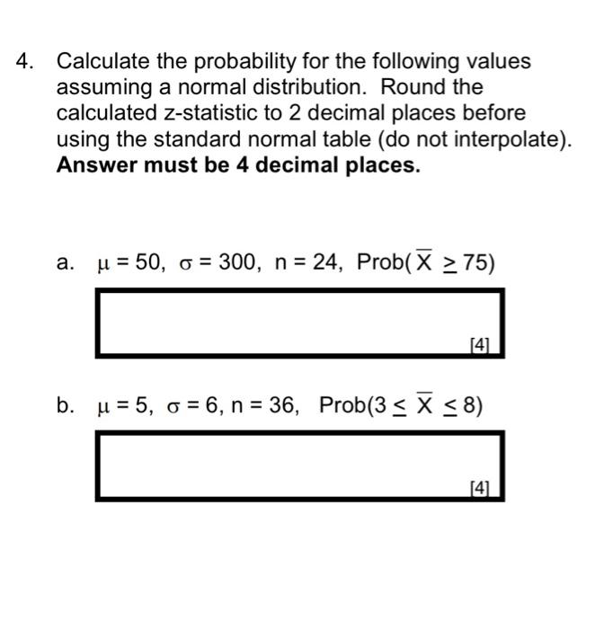 Solved Calculate the probability for the following values | Chegg.com