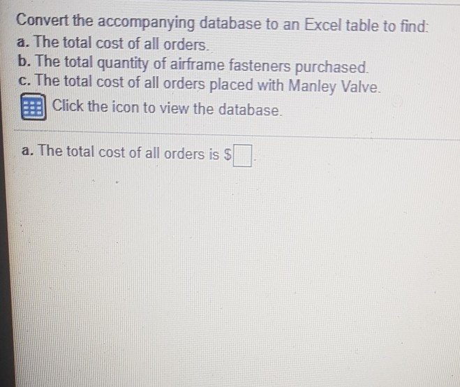 Solved Convert the accompanying database to an Excel table | Chegg.com