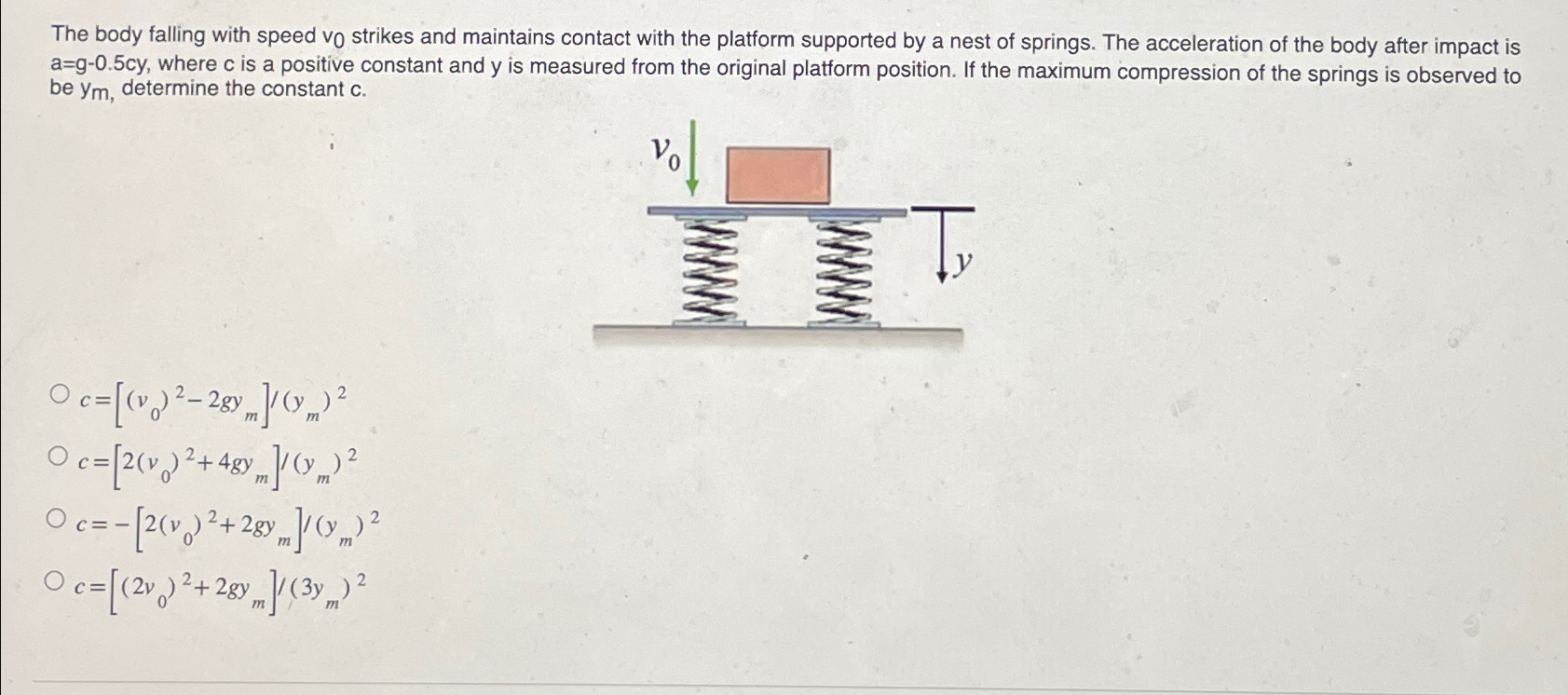 Solved The body falling with speed v0 ﻿strikes and maintains | Chegg.com