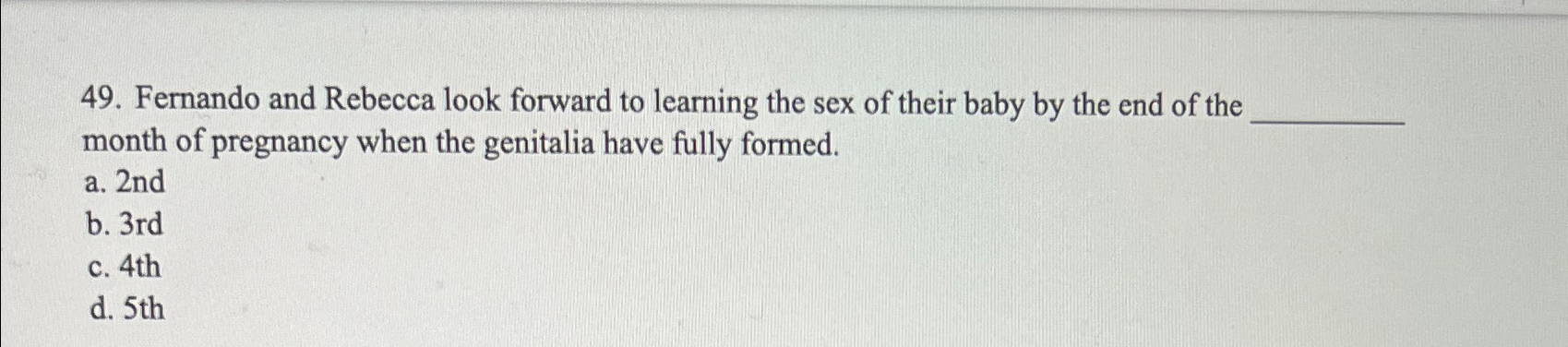 Solved Fernando and Rebecca look forward to learning the sex | Chegg.com