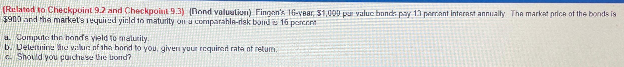Solved (Related to Checkpoint 9.2 ﻿and Checkpoint 9.3) (Bond | Chegg.com