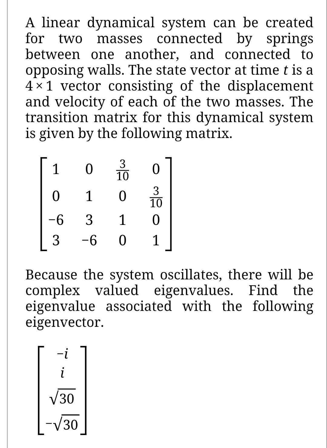 Solved A linear dynamical system can be created for two | Chegg.com
