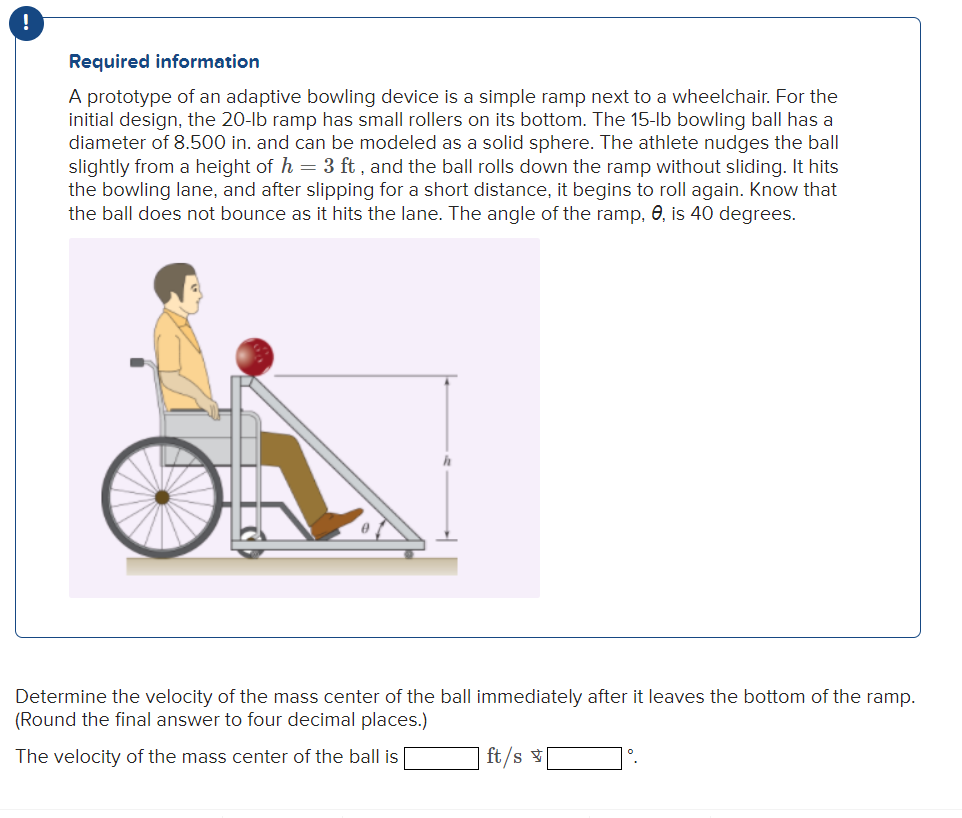 Solved A prototype of an adaptive bowling device is a simple | Chegg.com