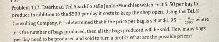 Solved Problem 117. Taterhead Ted SnackCo sells | Chegg.com