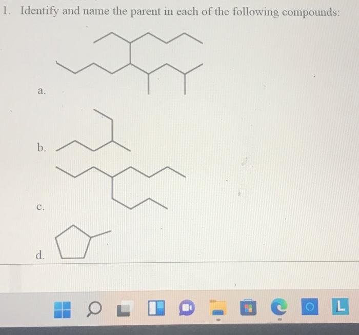 Solved 1. Identify and name the parent in each of the | Chegg.com