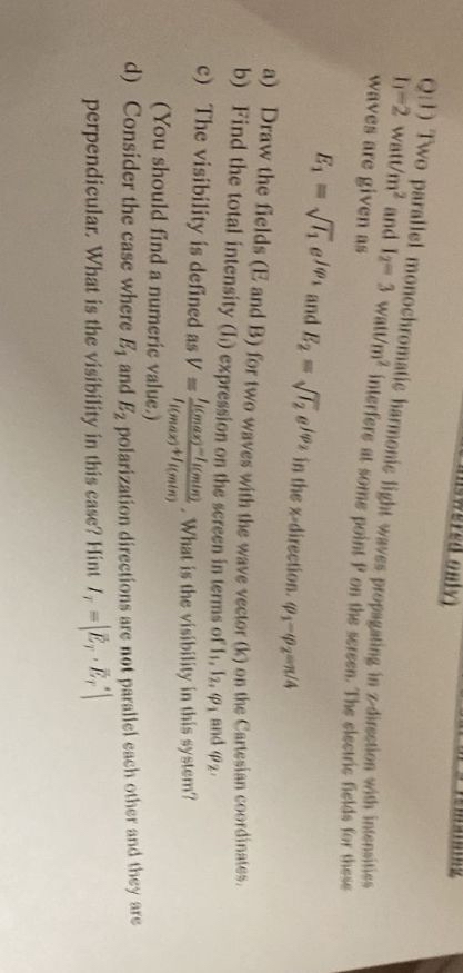 Solved Q1) ﻿Two parallel monochromatie harmonie lighit waves | Chegg.com