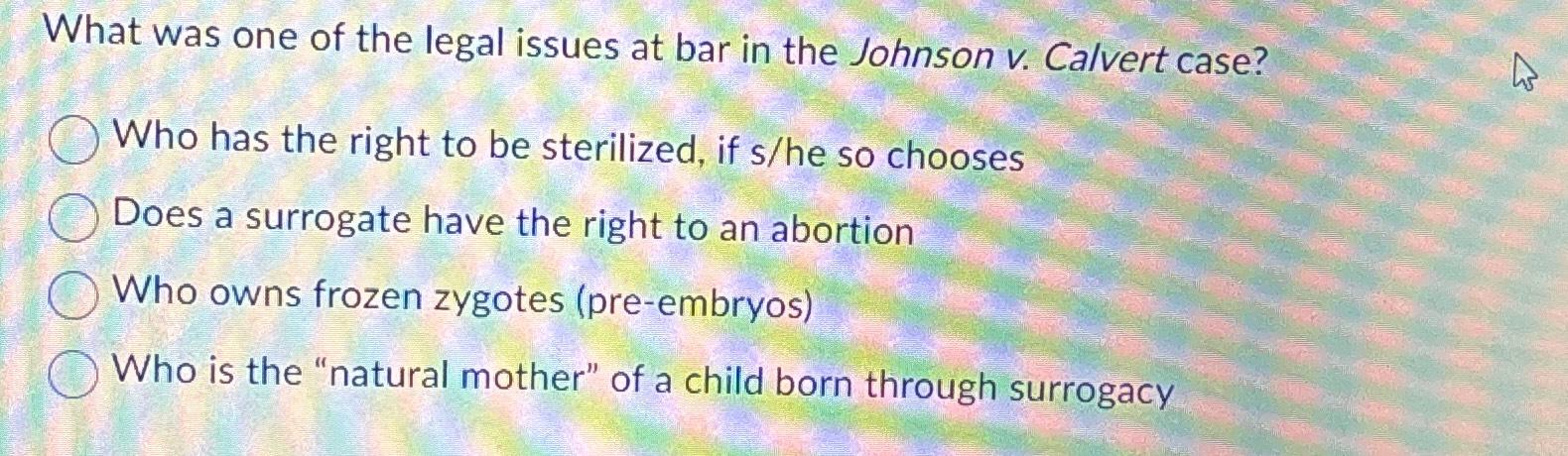 Solved What was one of the legal issues at bar in the | Chegg.com