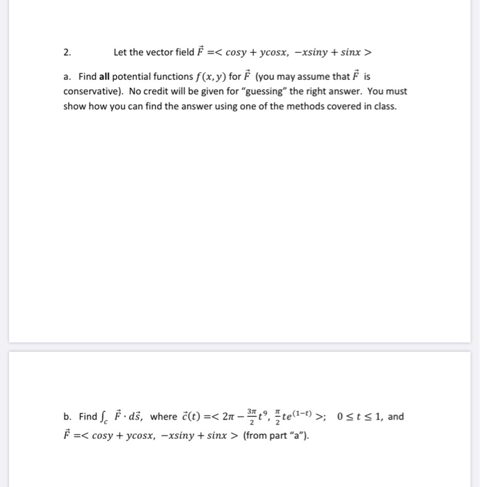 Solved 2. Let the vector field
