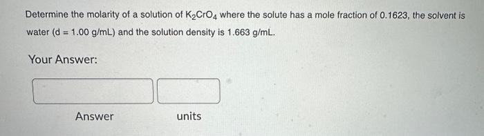 Solved Determine the molarity of a solution of K2CrO4 where | Chegg.com