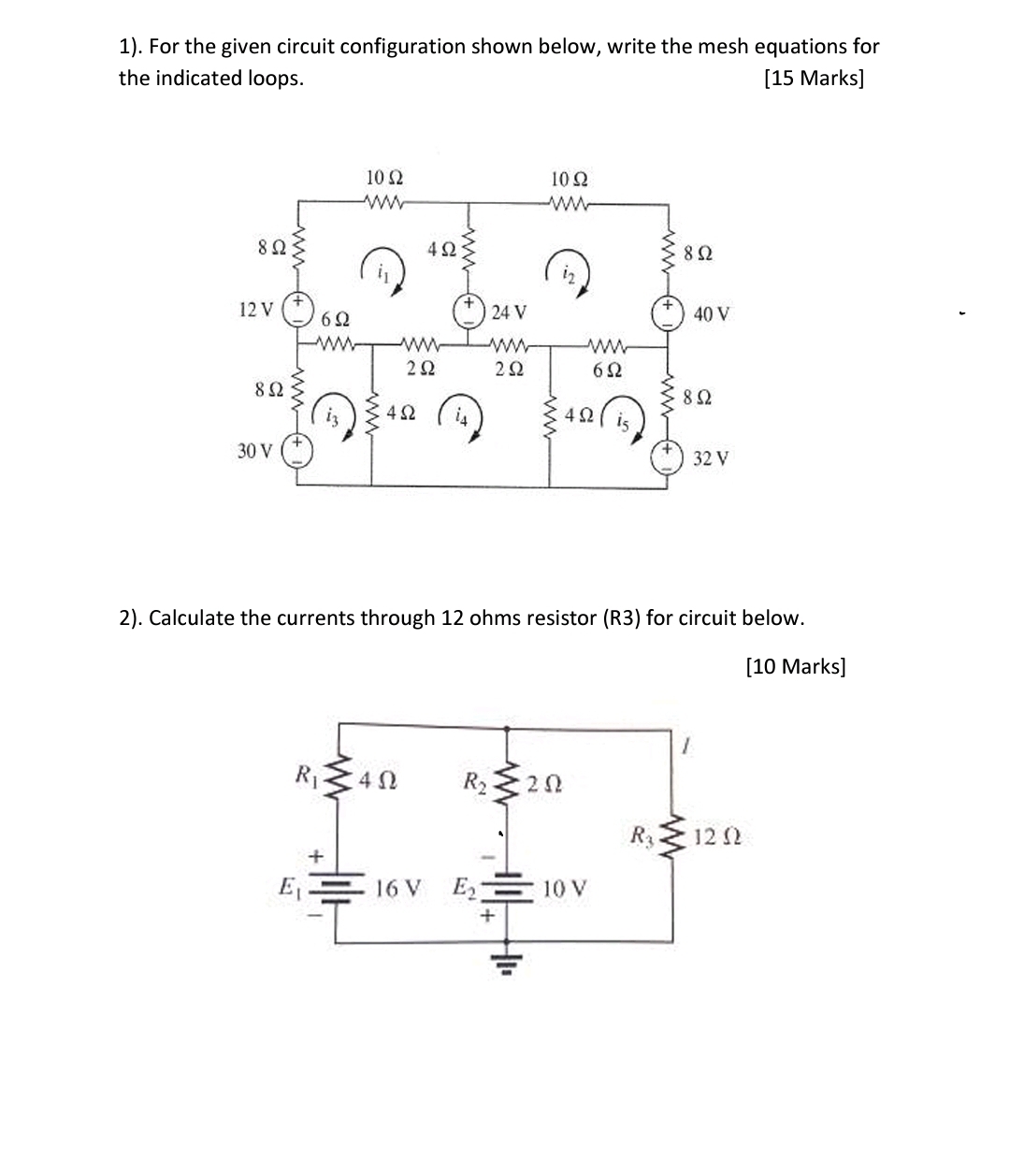 Solved . ﻿For the given circuit configuration shown below, | Chegg.com