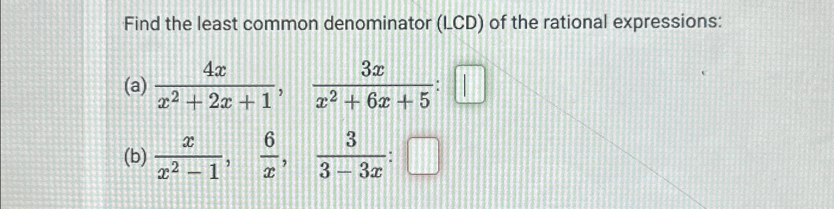 Solved Find the least common denominator (LCD) ﻿of the | Chegg.com