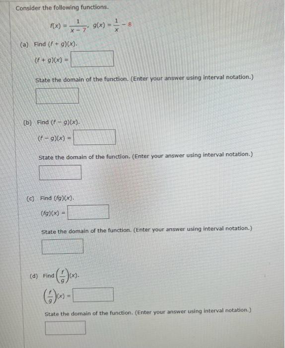 Solved Consider the following functions. f(x)=x−71,g(x)=x1−8 | Chegg.com
