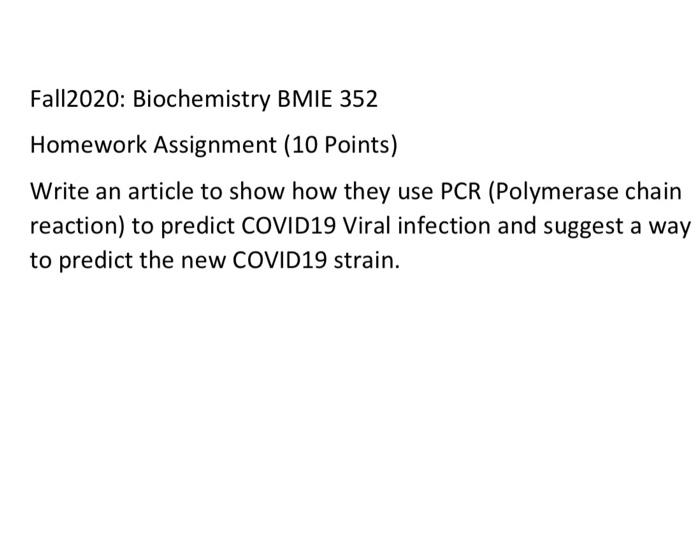 Solved Fall2020: Biochemistry BMIE 352 Homework Assignment | Chegg.com