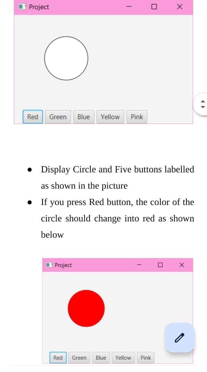 Solved - Display Circle and Five buttons labelled as shown | Chegg.com