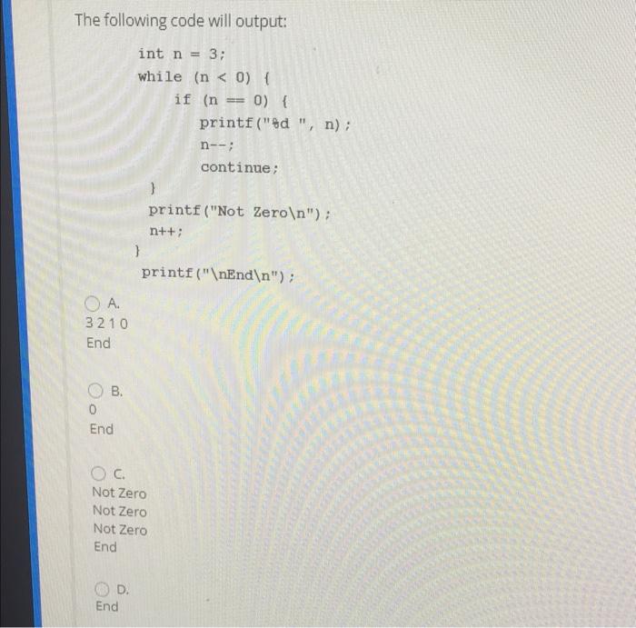 Solved The following code will output: int n = = 3; while (n | Chegg.com