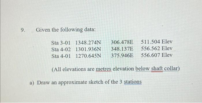 Solved 9. Given the following data: Sta 3-01 1348.274N Sta | Chegg.com