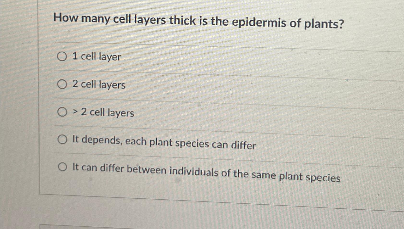 Solved How many cell layers thick is the epidermis of | Chegg.com