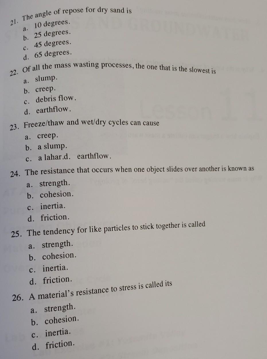 Solved 21. The angle of repose for dry sand is a. 10 | Chegg.com