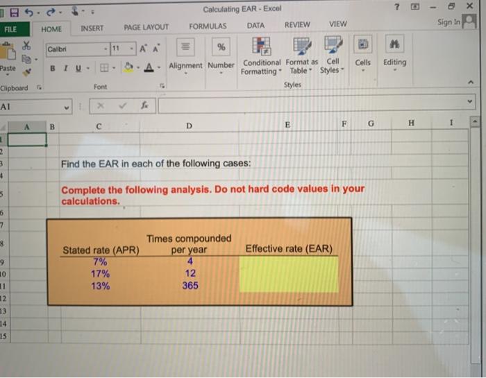 Solved CI Calculating EAR - Excel xo FILE VIEW HOME INSERT | Chegg.com