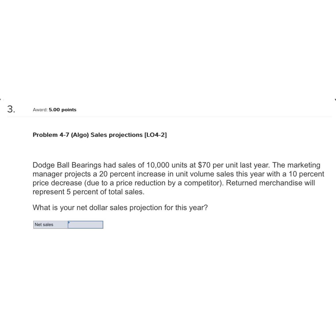 Solved Award: 5.00 ﻿pointsProblem 4-7 (Algo) ﻿Sales | Chegg.com