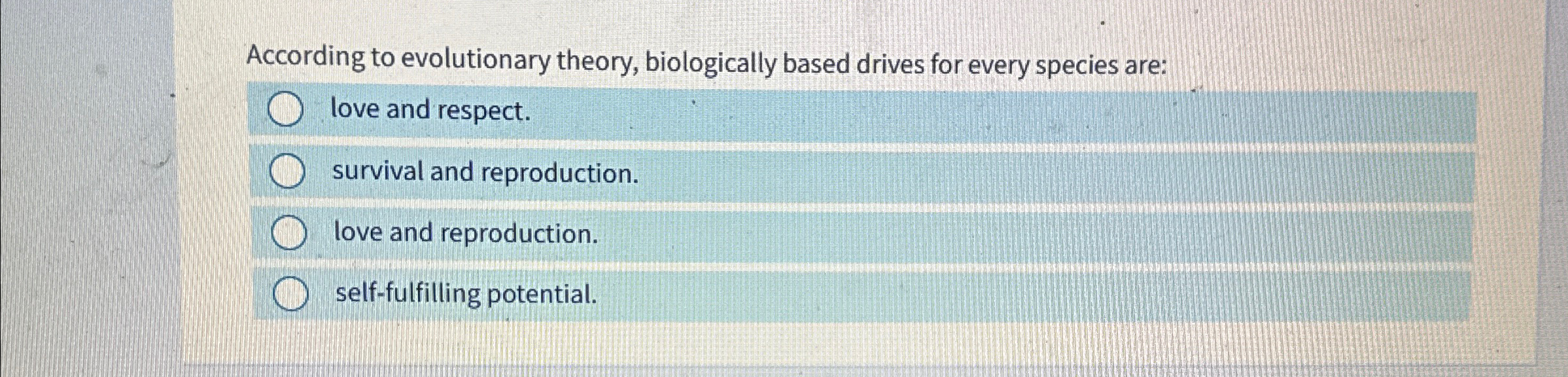Solved According to evolutionary theory, biologically based | Chegg.com