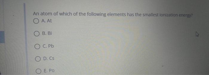 Solved An atom of which of the following elements has the | Chegg.com