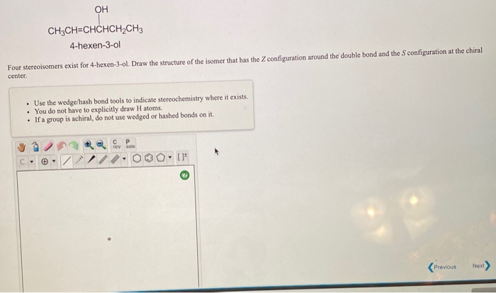 Solved OH CH2CH=CHCHCH2CH3 4-hexen-3-01 Four stereoisomers | Chegg.com