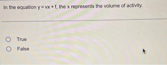 Solved In the equation y=vx+f, the x represents the volume | Chegg.com