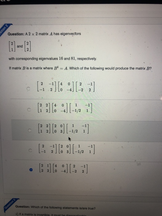 Solved A 2x2 matrix A has eigenvectors [2 1] and [2 2] with | Chegg.com