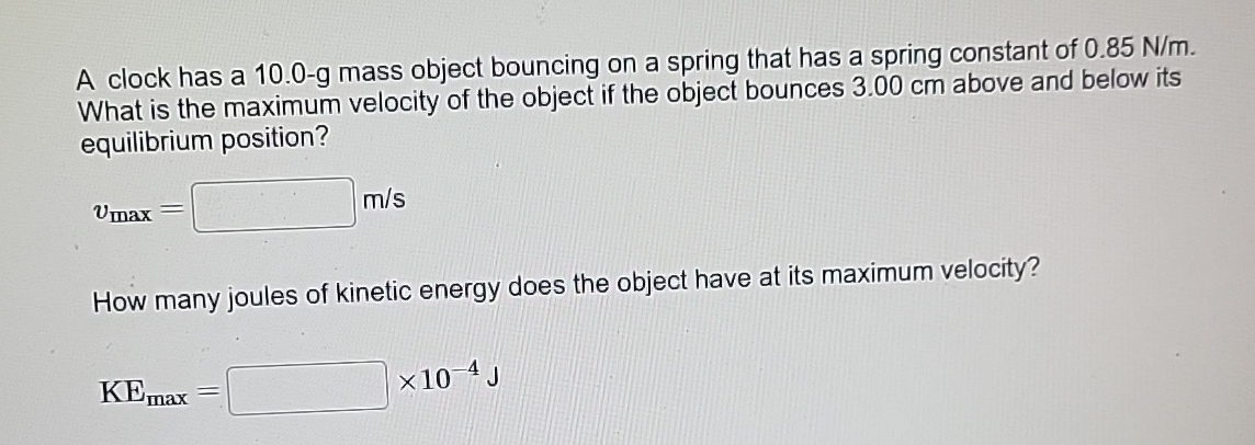 Solved A clock has a 10.0-g ﻿mass object bouncing on a | Chegg.com