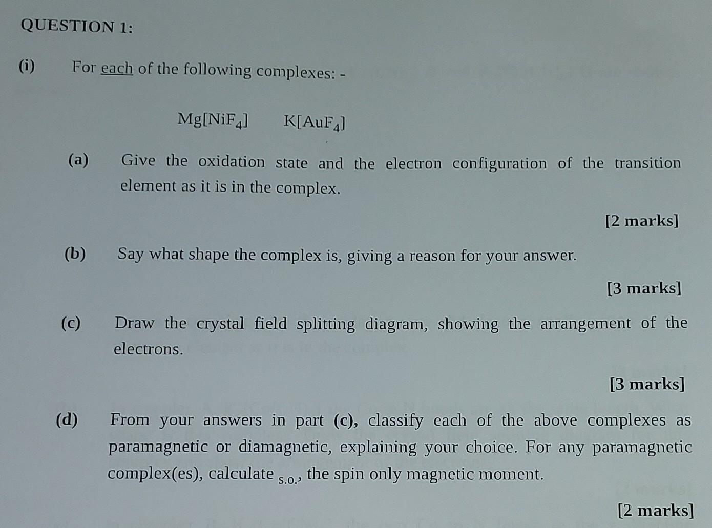Solved QUESTION 1: (i) For each of the following complexes: | Chegg.com