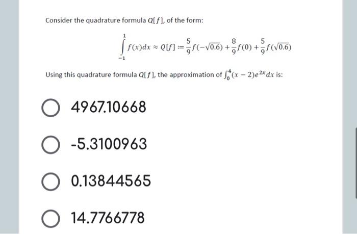 Solved Consider the quadrature formula Q[f], of the form: | Chegg.com