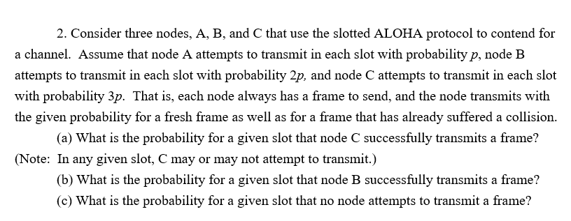 Solved Consider Three Nodes A b and C That Use The