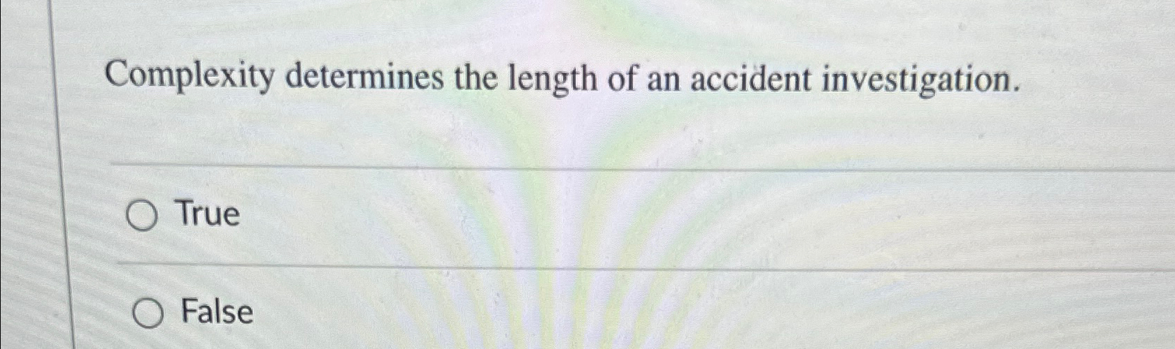 Solved Complexity determines the length of an accident | Chegg.com