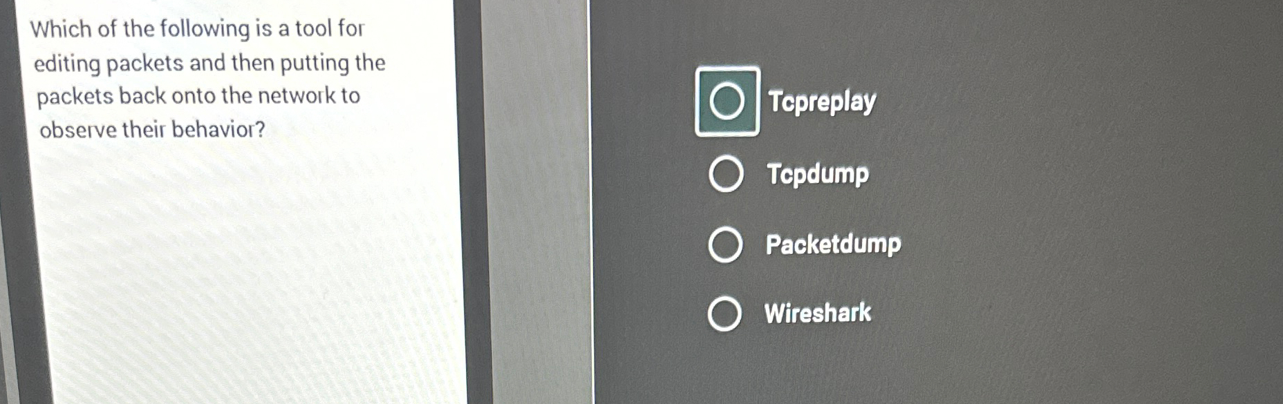 Solved Which of the following is a tool for editing packets | Chegg.com