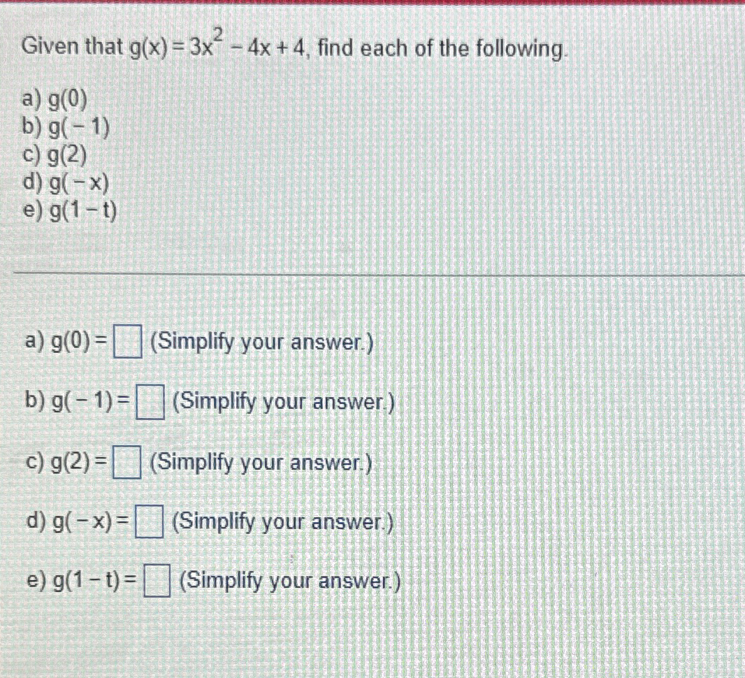Solved Given that g(x)=3x2-4x+4, ﻿find each of the | Chegg.com