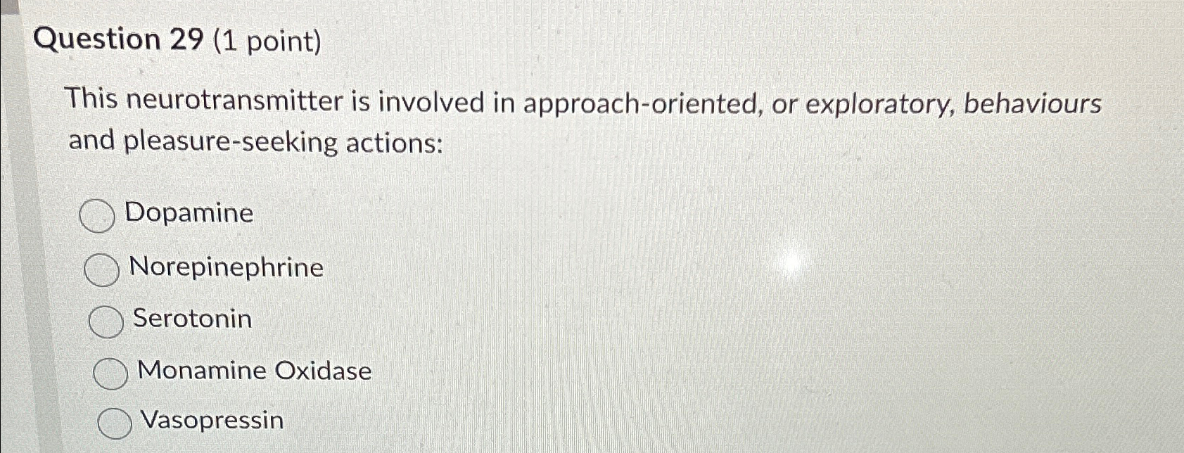 Solved Question 29 (1 ﻿point)This neurotransmitter is | Chegg.com