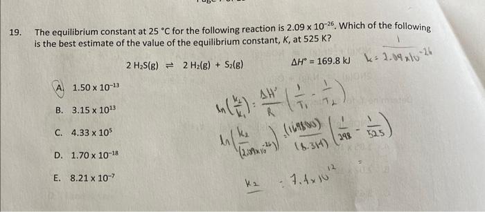 Solved 9. The equilibrium constant at 25∘C for the following | Chegg.com