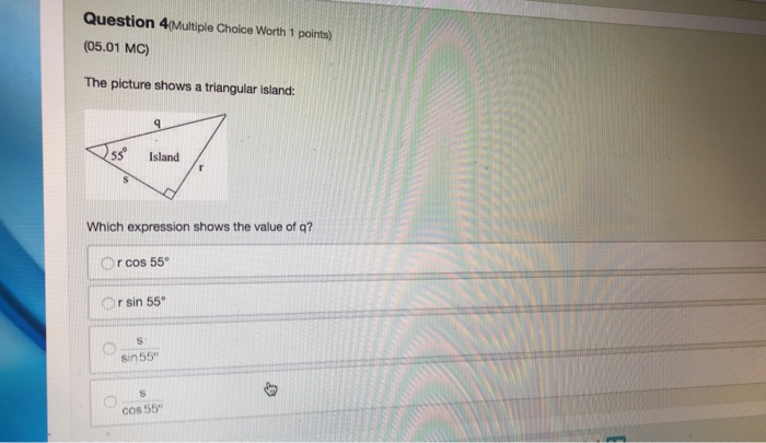 Solved Question 4(Multiple Choice Worth 1 points) (05.01 MC) | Chegg.com